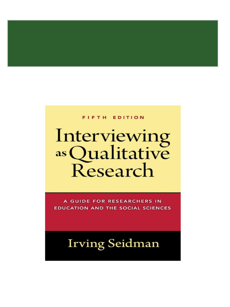 Interviewing as Qualitative Research A Guide for Researchers in ...