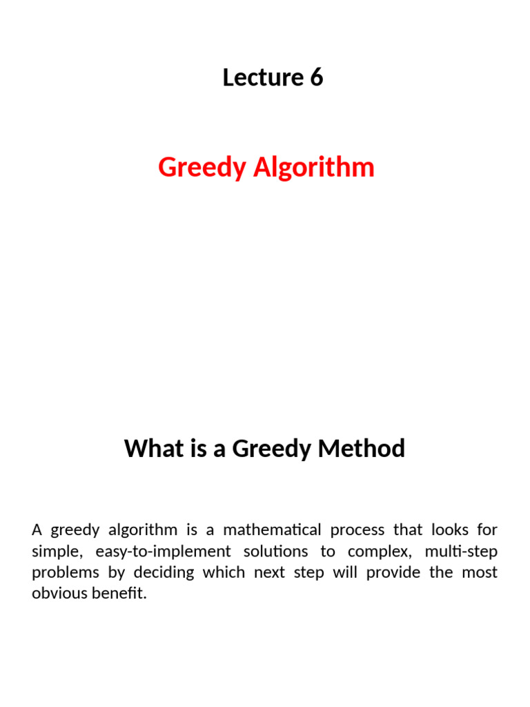 Lecture 6_Greedy | PDF | Mathematical Optimization | Mathematical Logic