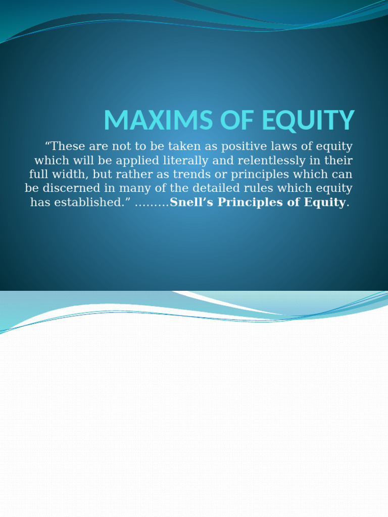 Maxims of Equity | PDF | Equity (Law) | Legal Remedy