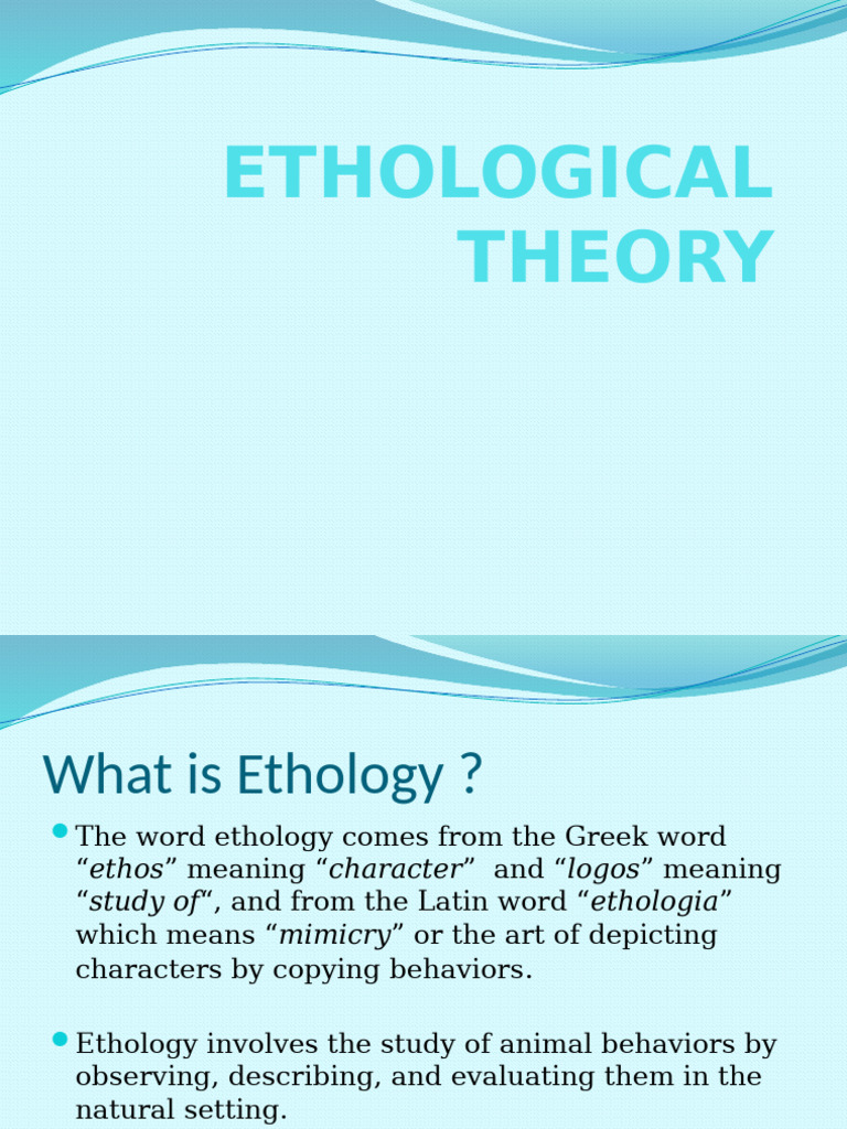 ETHOLOGICAL THEORY | PDF | Attachment Theory | Ethology