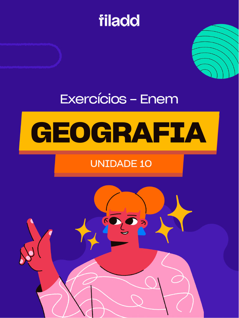 Exercicios Enem - Geografia - Unidade 10 | PDF | Brasil | Economia