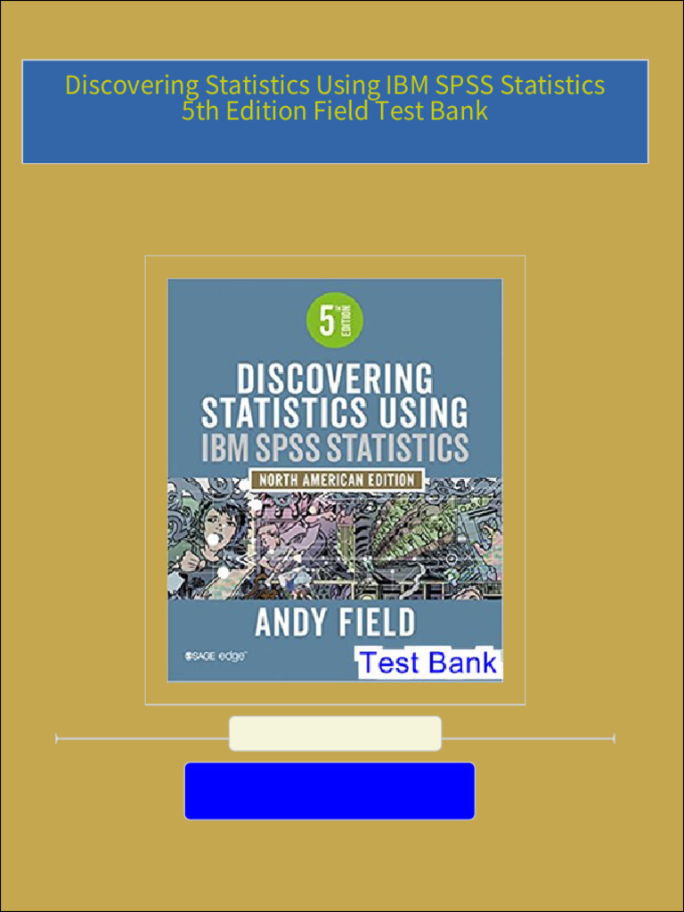 Complete Download of Discovering Statistics Using IBM SPSS Statistics ...
