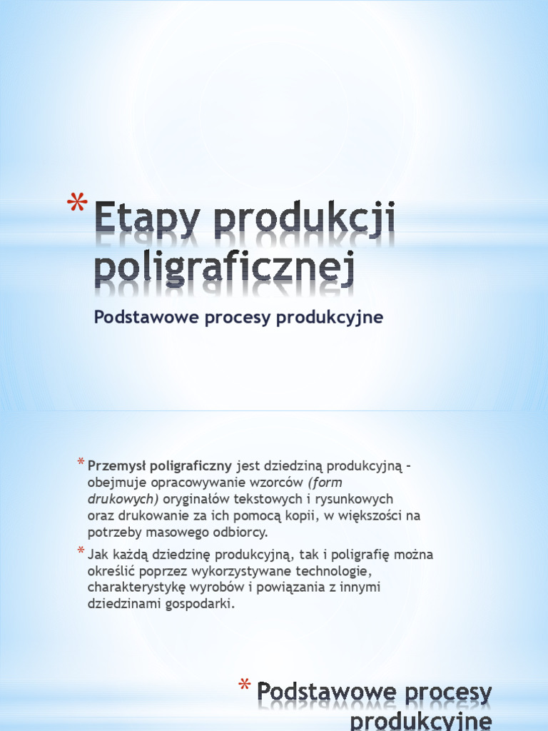 Lekcja Podstawowe Procesy Produkcyjne Etapy Produkcji Poligraficznej D ...