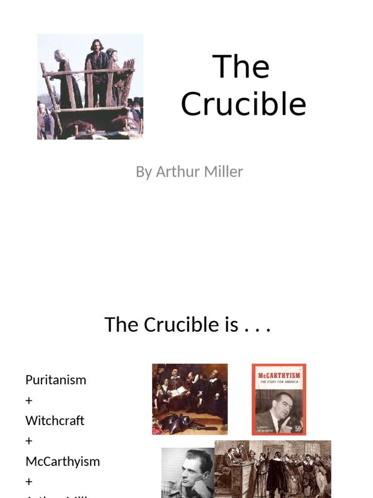 The Crucible: by Arthur Miller | PDF | Mc Carthyism