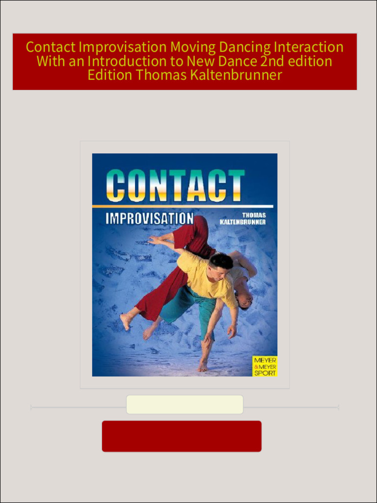 Instant ebooks textbook Contact Improvisation Moving Dancing ... Instant ebooks textbook Contact Improvisation Moving Dancing ...