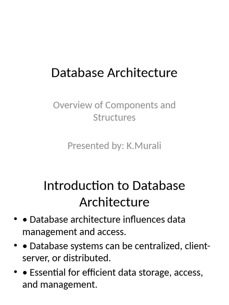 Database Architecture Presentation | PDF