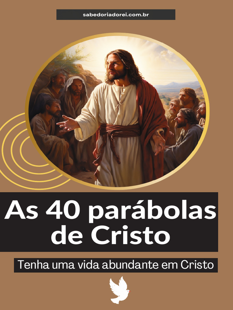 As 40 Parabolas de Cristo Tenha Uma Vida Abundante em Cristo Amostra ...