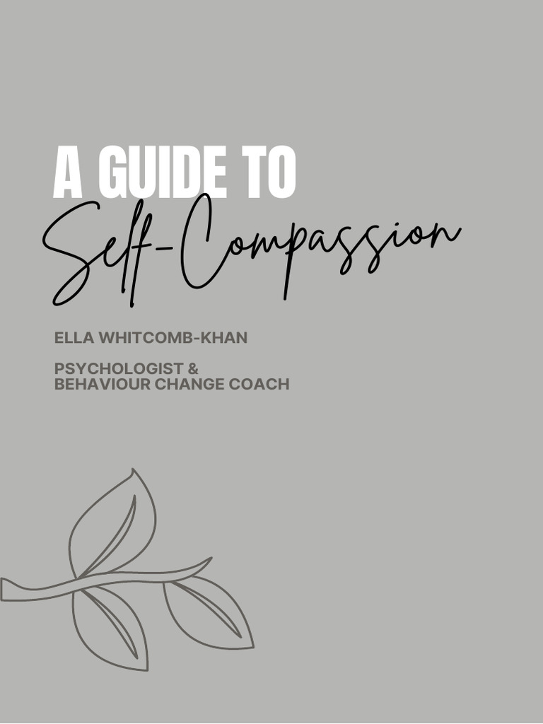 A Guide to Self-compassion | PDF | Psychology | Psychological Concepts