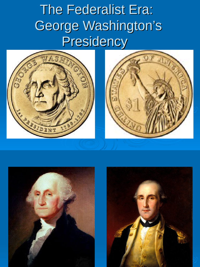 George Washingtons Presidency | PDF | George Washington | Alexander ...