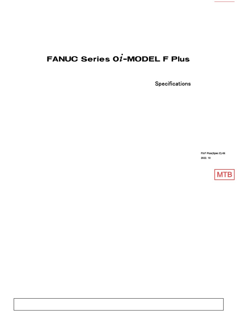 发那科系统选型参数 FANUC 0iF - Plus (SpecE) -06 System FUNCTION | PDF