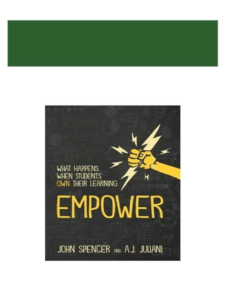 Full download Empower What Happens When Student Own Their Learning John ... Full download Empower What Happens When Student Own Their Learning John ...