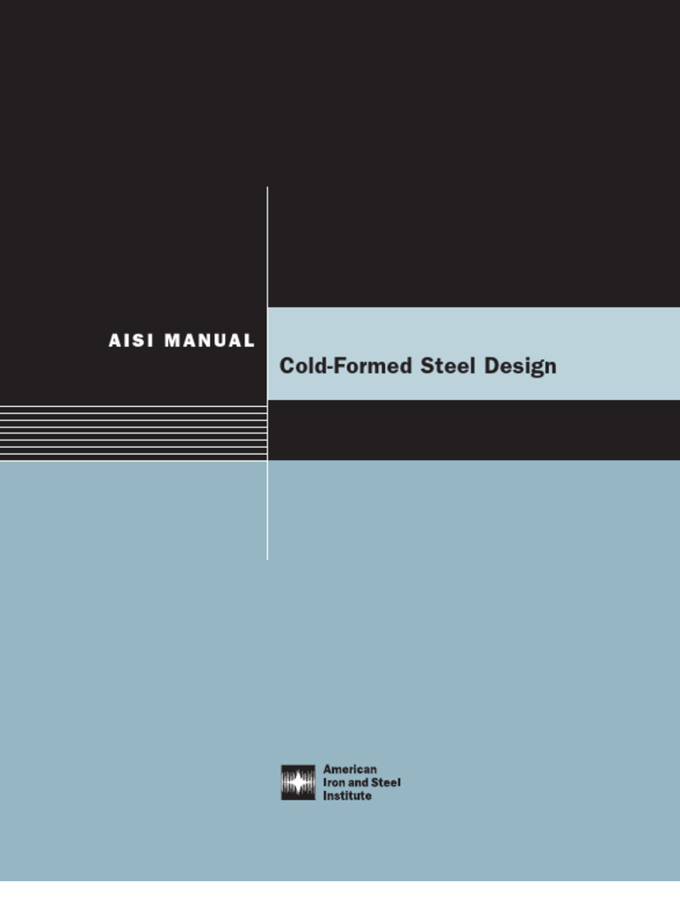 AISI Manual -- Cold-Formed Steel Design 2008_Part-01 | PDF | Buckling ...