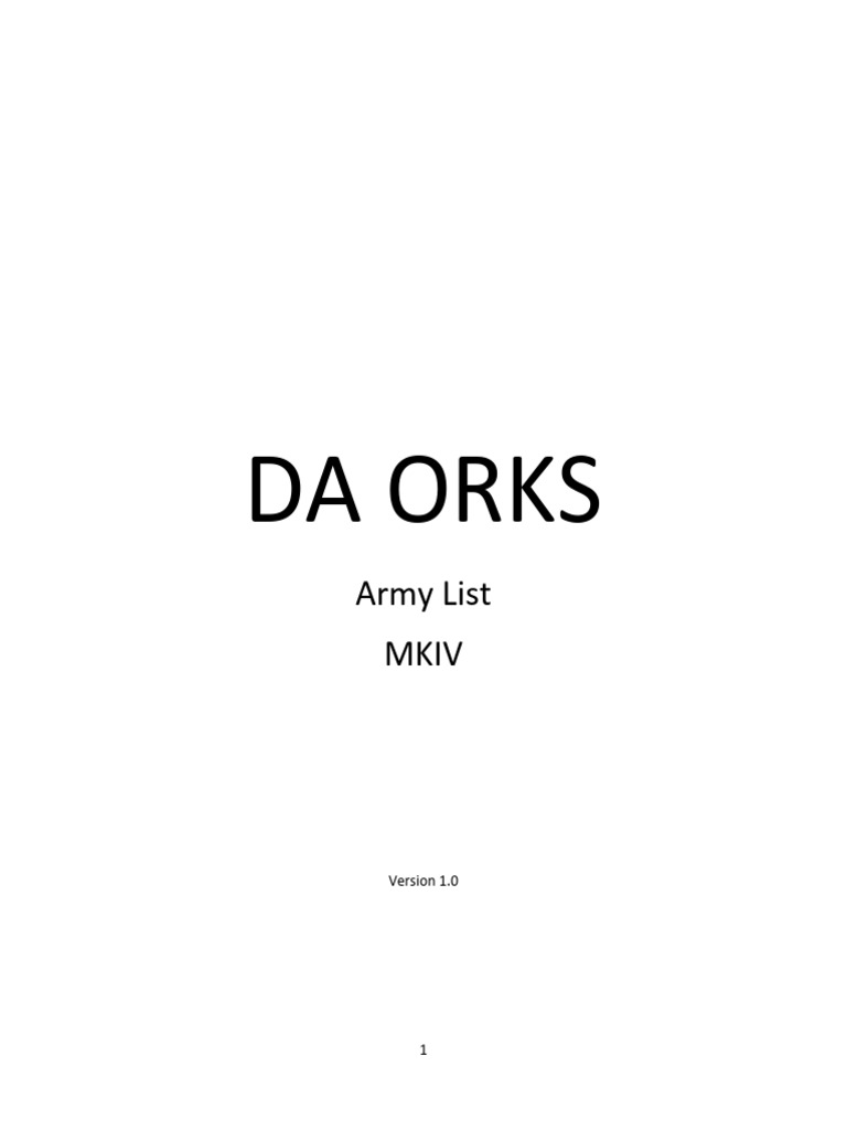 Army-List-DA-ORKS-ARMY-LIST-MKIV | PDF | Infantry | Warfare