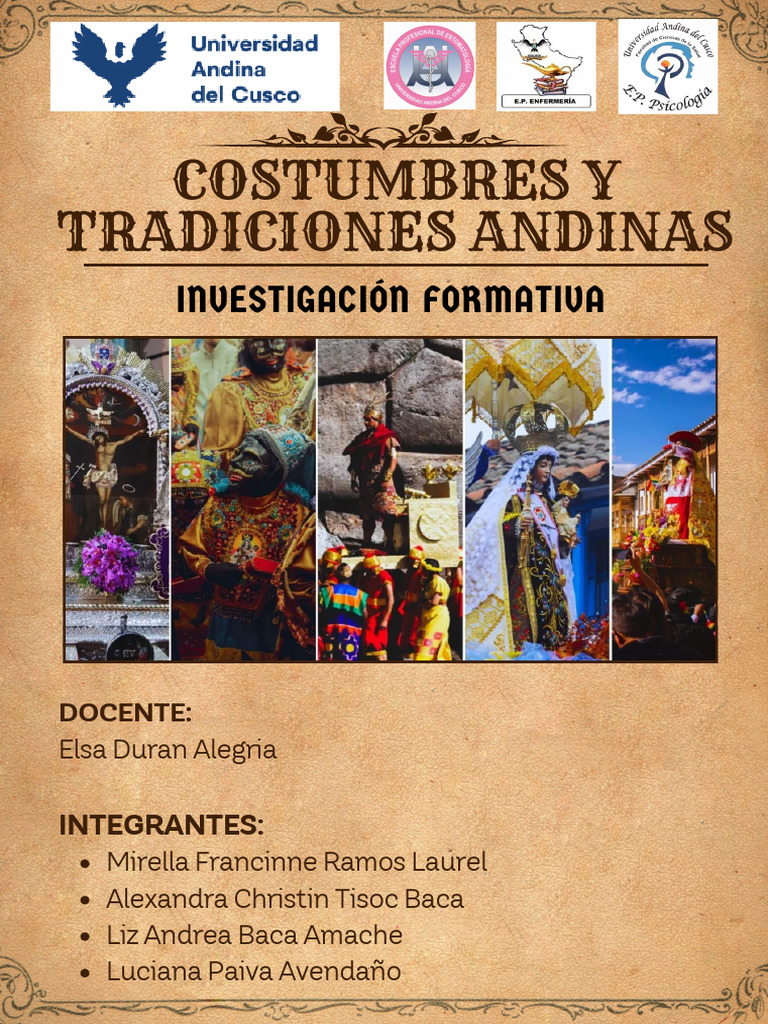 Costumbres y Tradiciones Andinas Las costumbres y tradiciones andinas ...