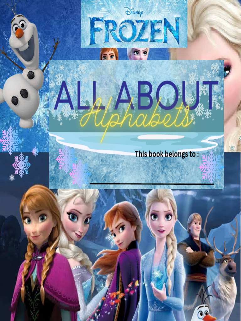 Copy of Frozen All About Alphabets | PDF | Writing | Orthography