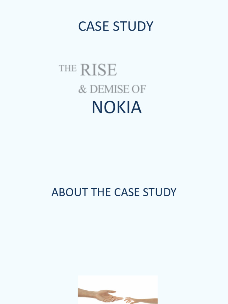 Nokia's Rise and Fall: A Case Study | PDF | Nokia | Computing