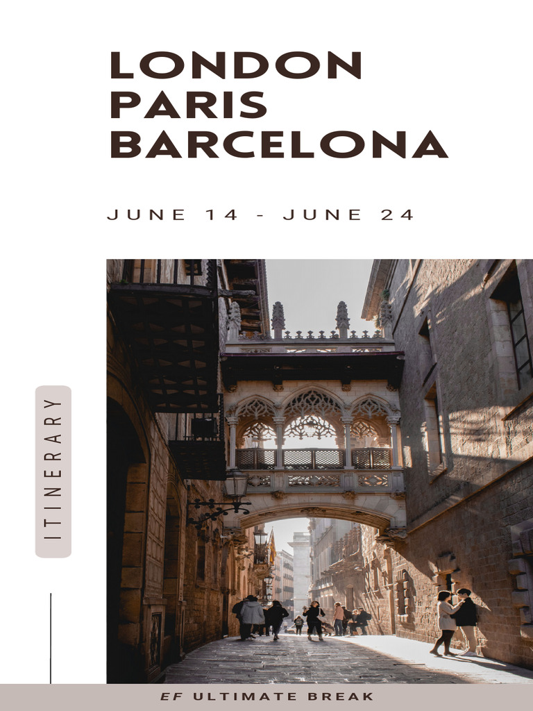 EF Itinerary - London, Paris, Barcelona | PDF | Food And Drink ...