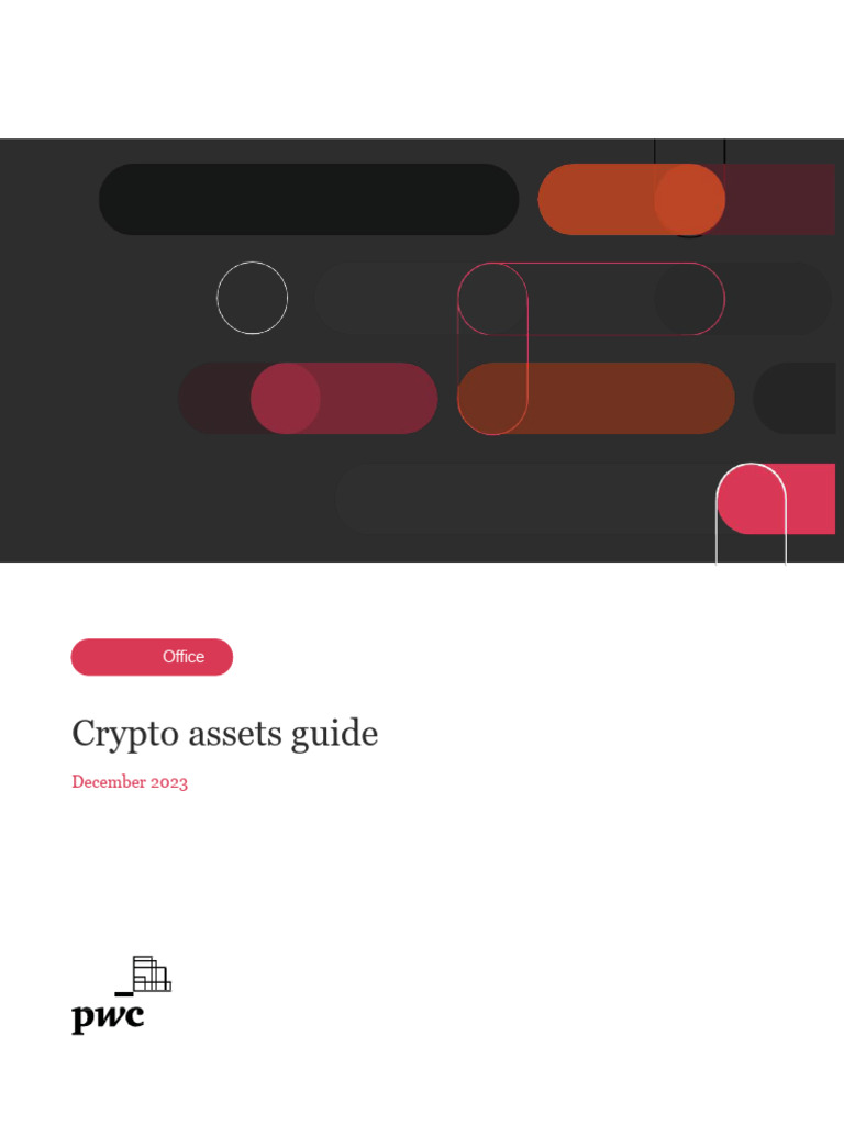 Crypto Assets Guide, PWC Viewpoint | PDF | Fair Value | Book Value