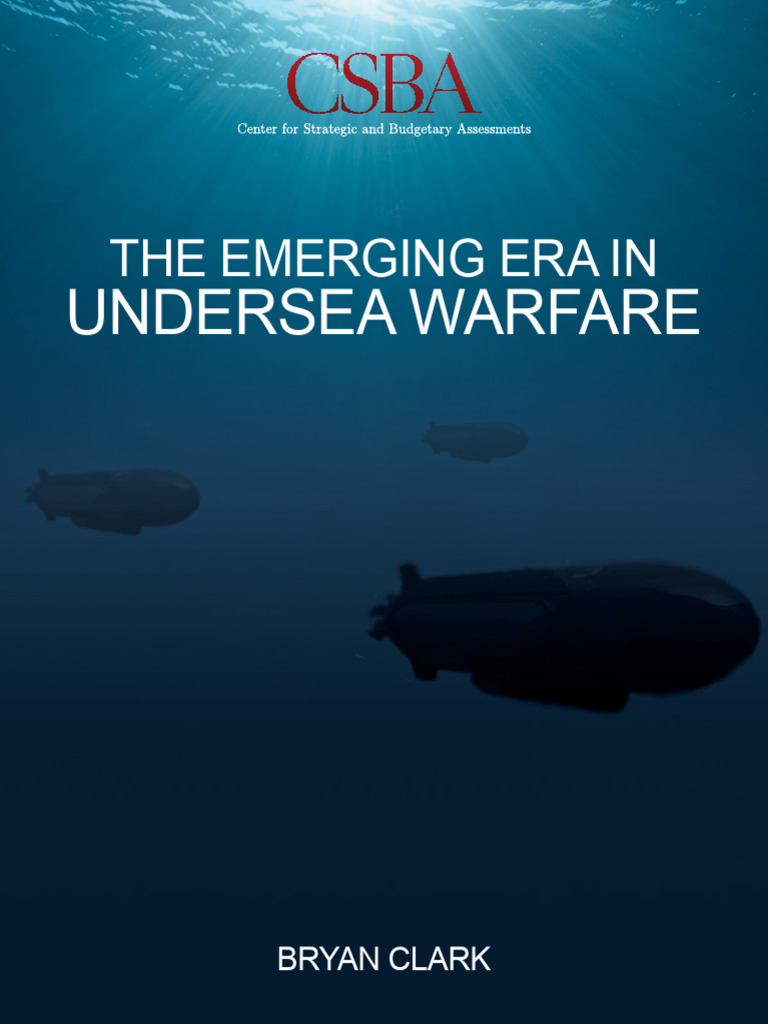 CSBA6292_(Undersea_Warfare_Reprint)_web | PDF | Submarines | Anti ...