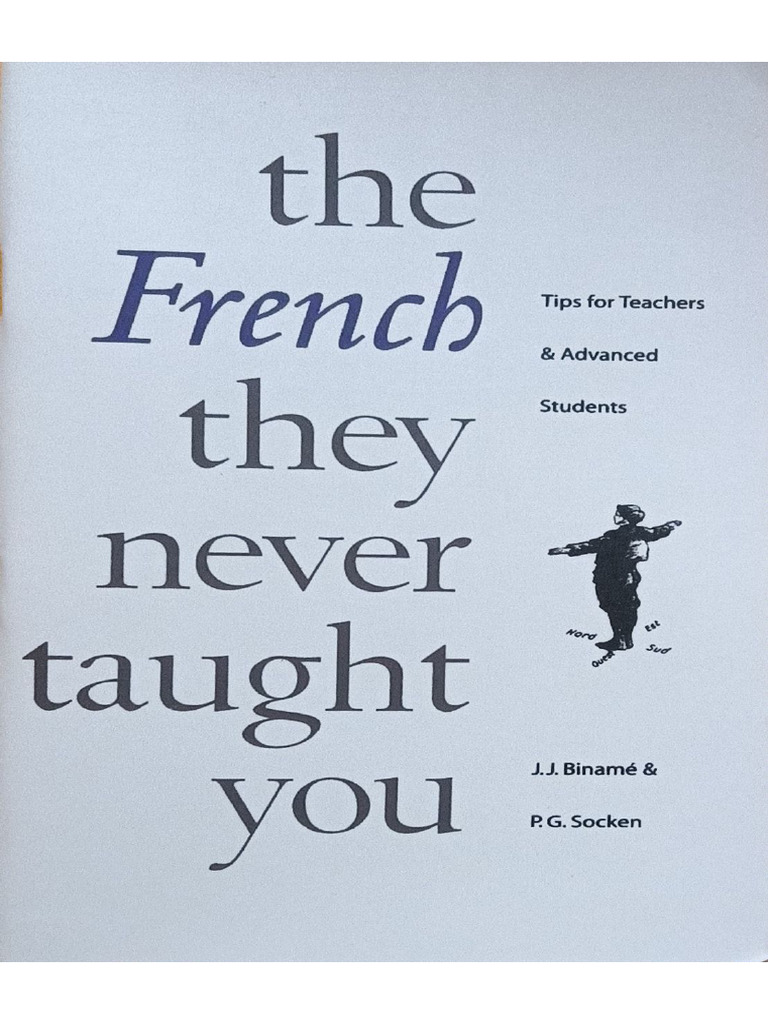 The French They Never Taught You | PDF