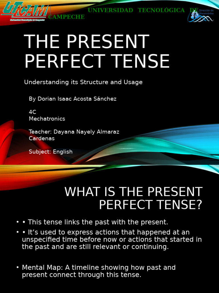 Present Perfect Tense Presentation | PDF