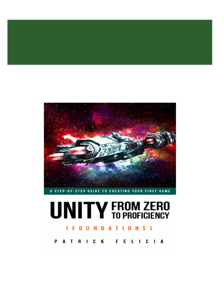 Instant Access to Unity From Zero to Proficiency (Foundations) [Fourth ... Instant Access to Unity From Zero to Proficiency (Foundations) [Fourth ...