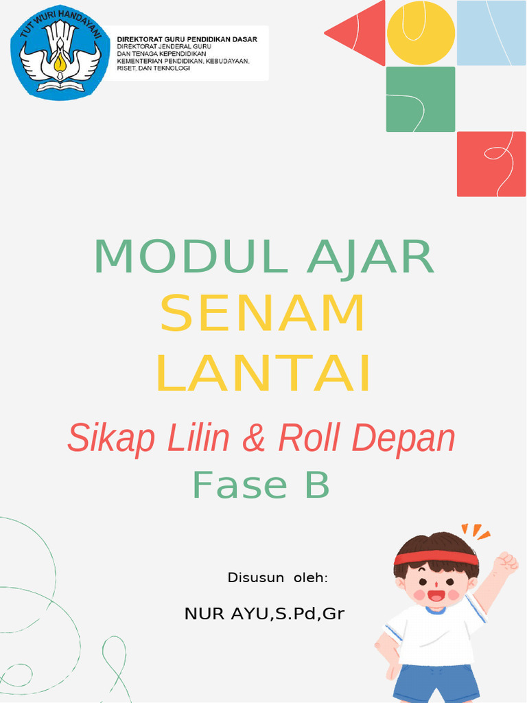Modul Ajar Pendidikan Jasmani Olahraga Dan Kesehatan PJOK Senam Lantai Sikap Lilin Dan Roll ...