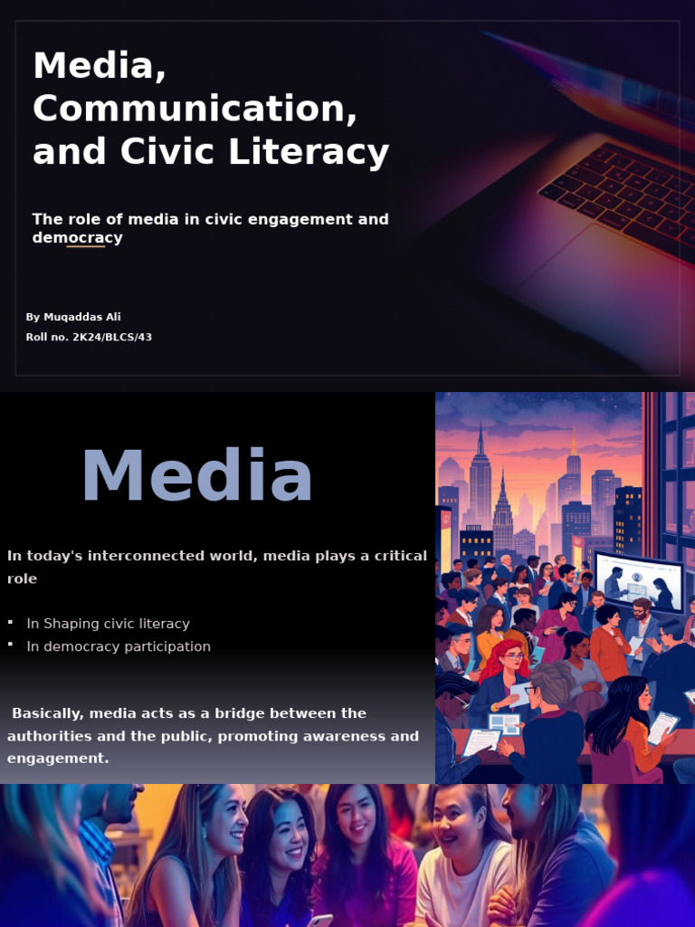 Media, Communication, and Civic Literacy Presentation by Muqaddas Ali ...