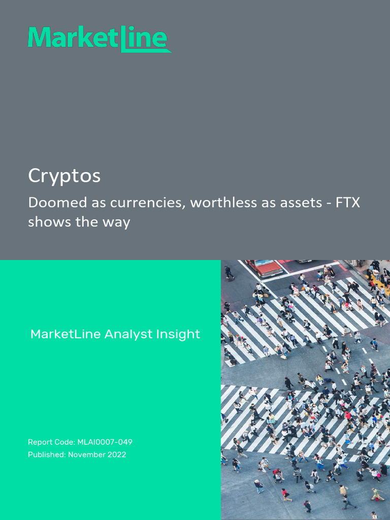Cryptos Doomed As Currencies Worthless As Assets FTX Shows The Way ...