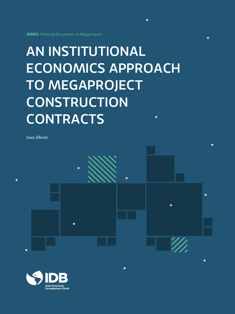 An Institutional Economics Approach To Megaproject Construction ...