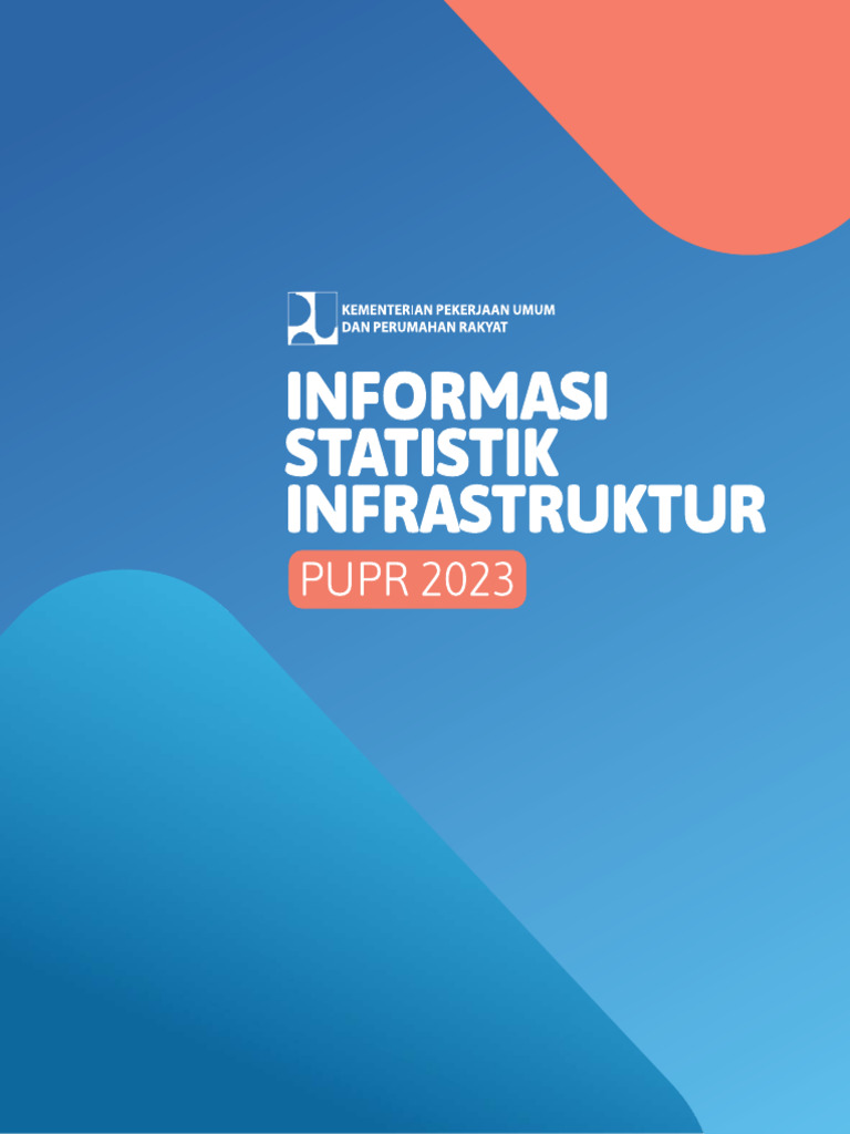 Statistik Infrastruktur PUPR 2023 | PDF