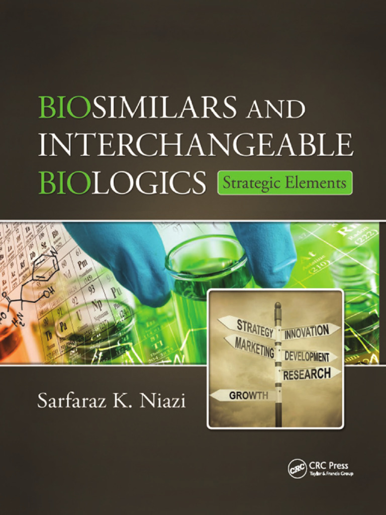 Biosimilars and Interchangeable Biologics Sarfaraz k Niazi | PDF | Biopharmaceutical | Medicinal ...