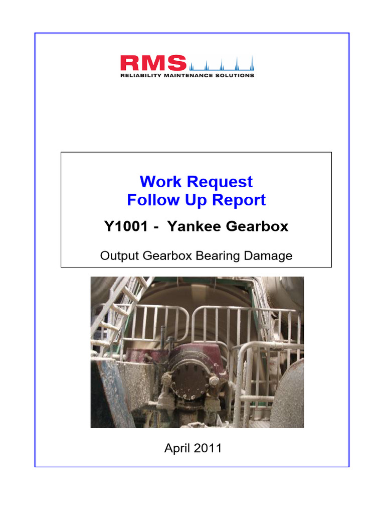 Paper Machine - Yankee Gearbox Output Bearing Defect | PDF