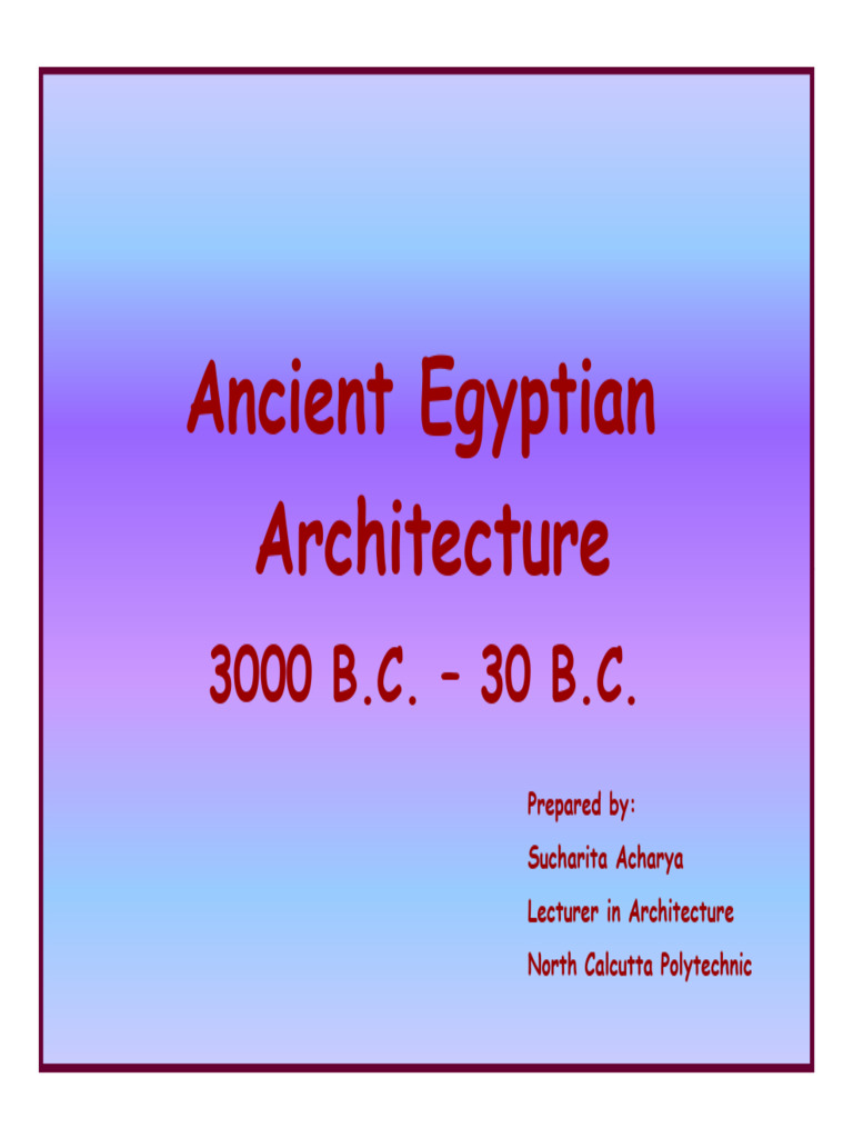 1 Egyptian Architecture PPT 24 25 | PDF | Egyptian Pyramids | Ancient Egypt