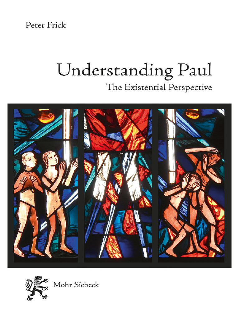 Peter Frick - Understanding Paul - The Existential Perspective-Mohr ...