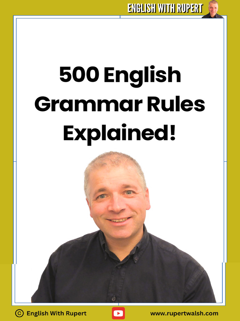 500 English Grammar Rules Explained v2 1 | PDF | Adverb | Verb
