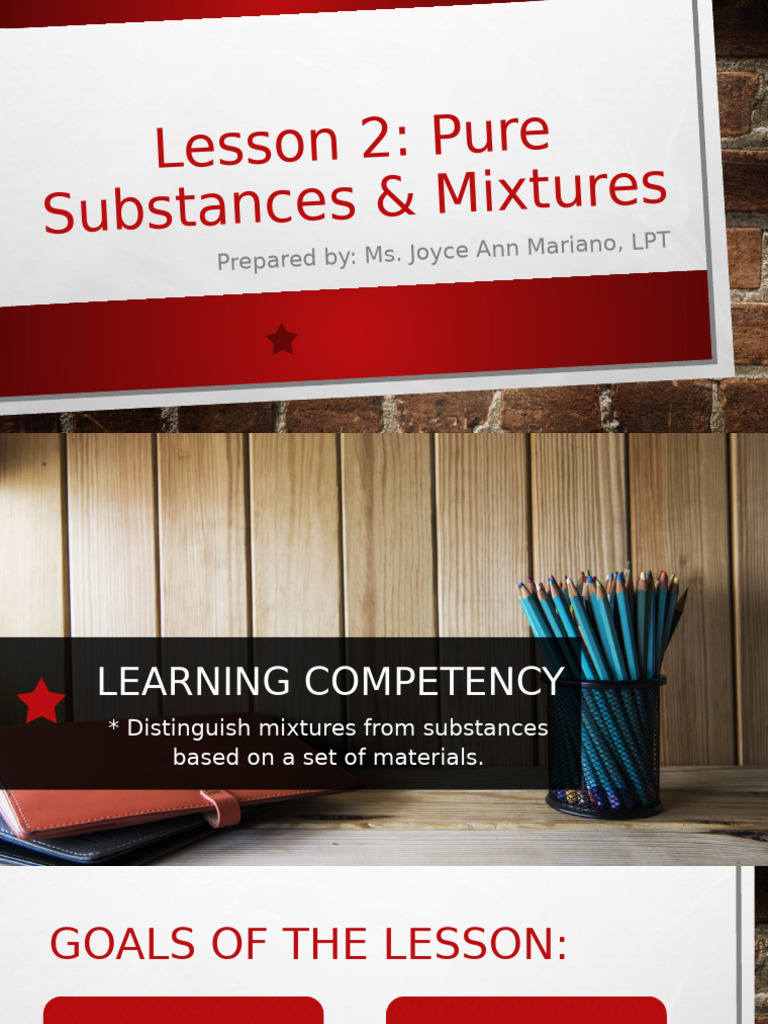 Lesson 2 Pure Substance and Mixture | PDF | Mixture | Chemical Substances