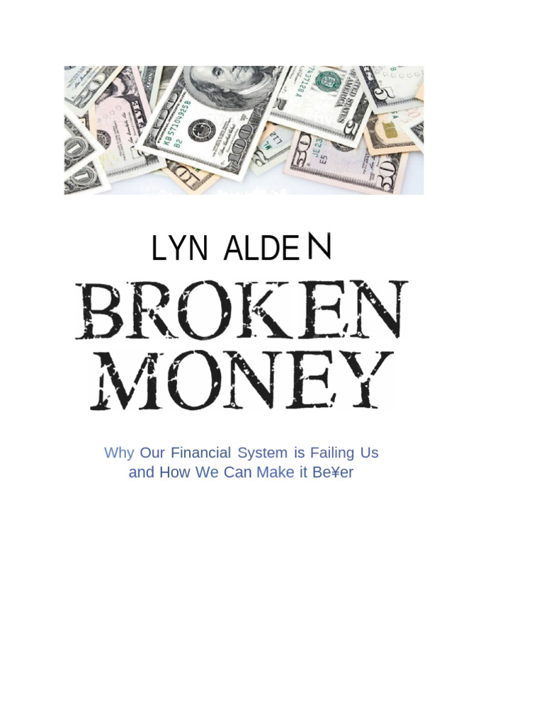 Broken Money by Lyn Alden | PDF | Money | Economies