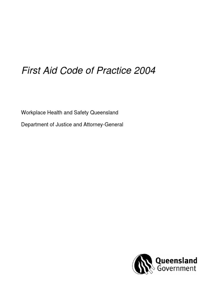 First Aid Code of Practice 2004: Workplace Health and Safety Queensland ...