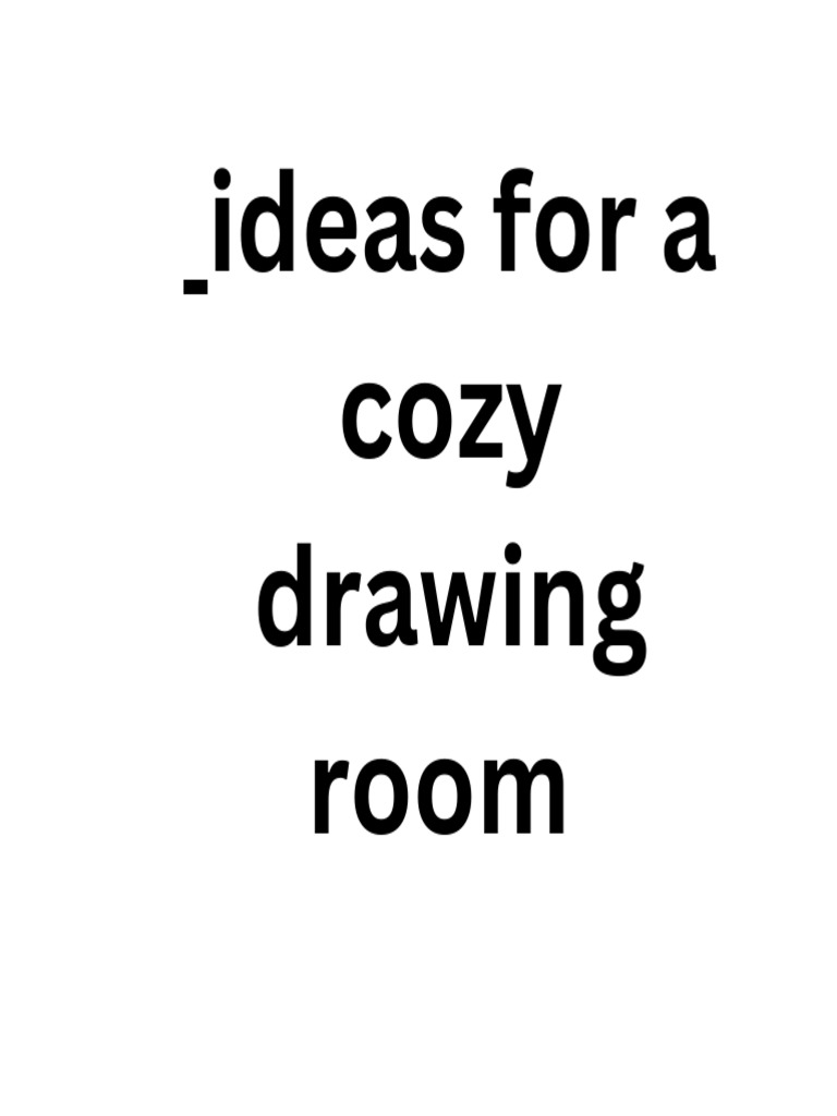 Ideas For A Cozy Drawing Room | PDF