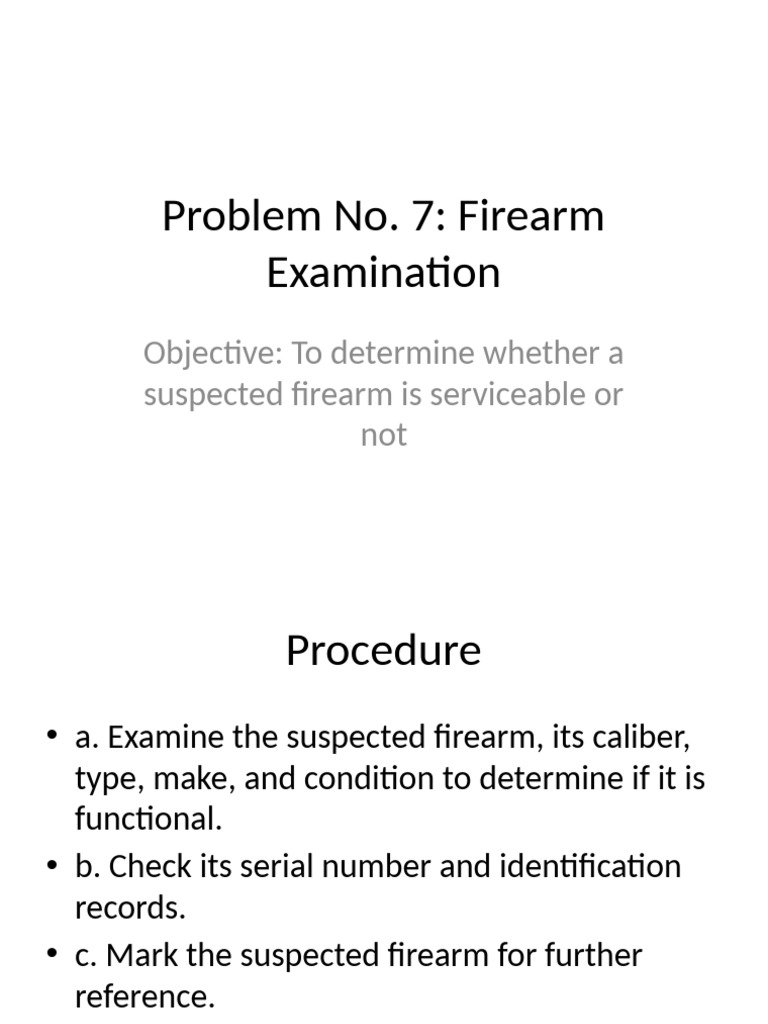 Suspected Firearm Examination With Explanation | PDF