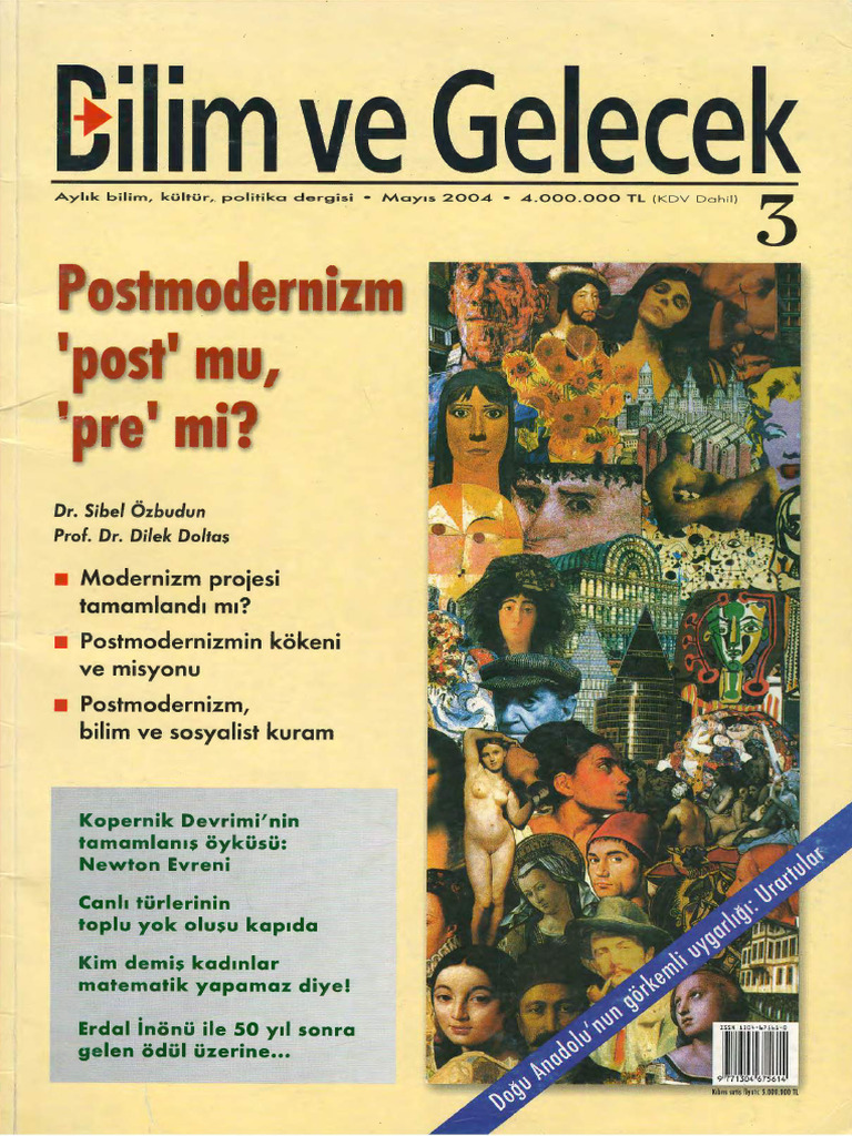 Bilim Ve Gelecek - 003 - 2004 Mayıs - Postmodernizm Post Mu Pre Mi - Doğu Anadolunun Görkemli ...