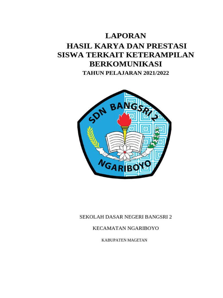Laporan Hasil Karya Dan Prestasi Terkait Ketrampilan Berkomunikasi Yang Efektif | PDF