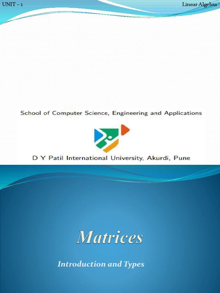 U1-L-1 Matrices and types of matrix | PDF | Matrix (Mathematics) | Mathematical Analysis