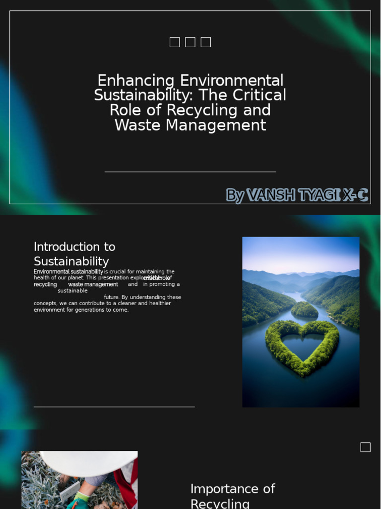 Slidesgo Enhancing Environmental Sustainability The Critical Role of Recycling and Waste ...
