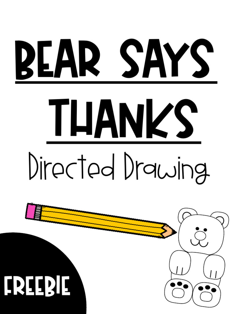 Bear Says Thanks: Directed Drawing | PDF