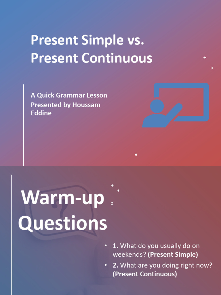 Present Simple Vs Present Continuous Lesson | PDF | Languages | Foreign ...