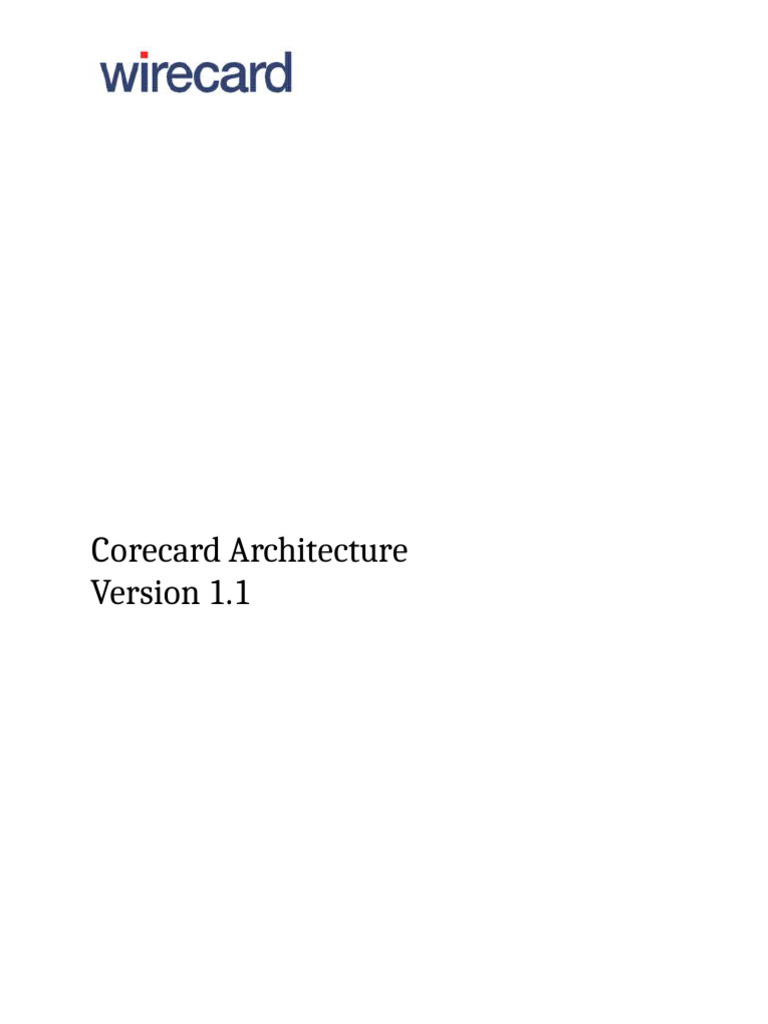 Corecard Architecture v1_1 | PDF | Databases | Windows Communication ...