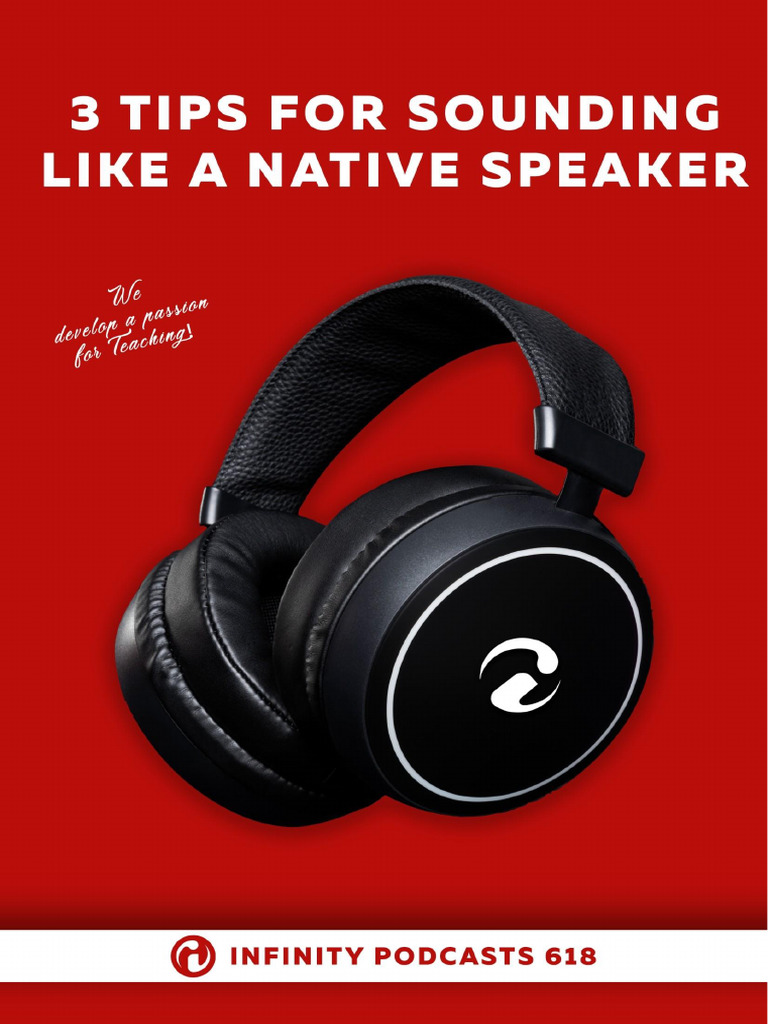 3 Tips For Sounding Like A Native Speaker | PDF | English Language | Consonant