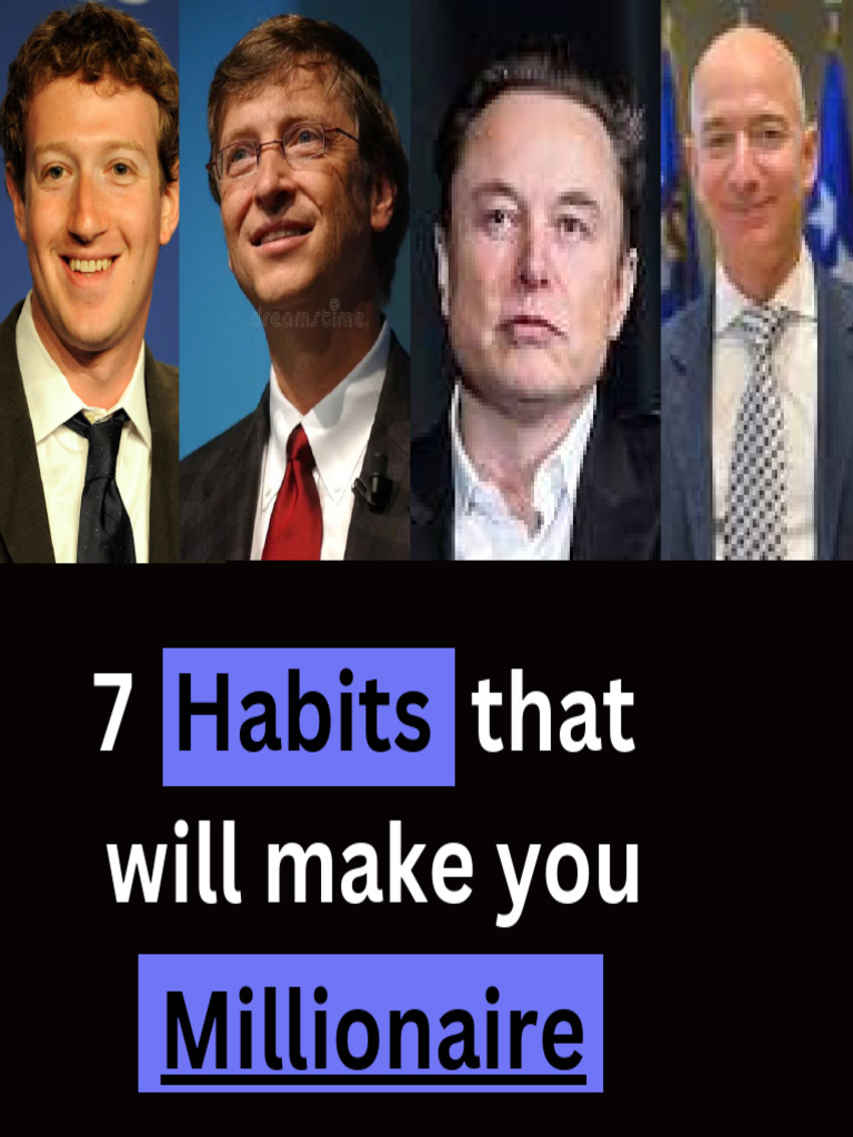 7 Habits That Will Make You Millionaire | PDF